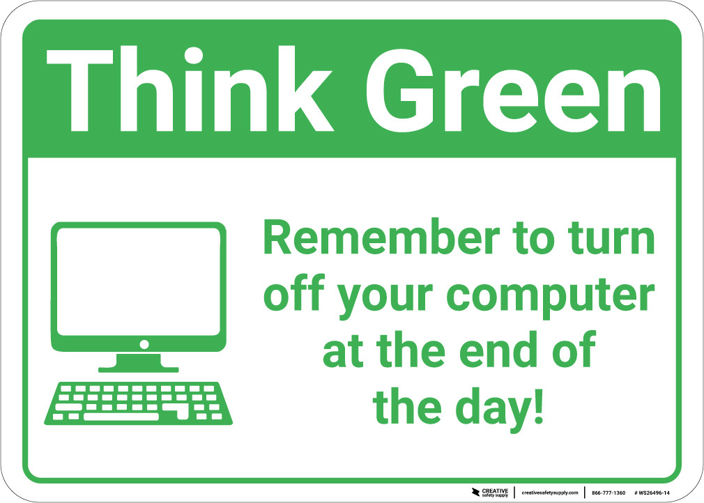 Think Green:Remember To Turn Off Computer At End Of Day Computer Icon ...