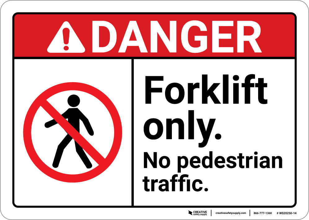 Danger: Forklift Only No Pedestrian Traffic with Icon Landscape ANSI ...