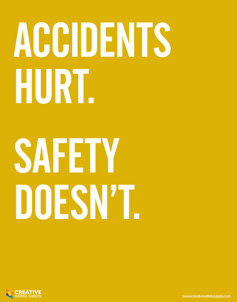 Accidents Hurt Safety Poster