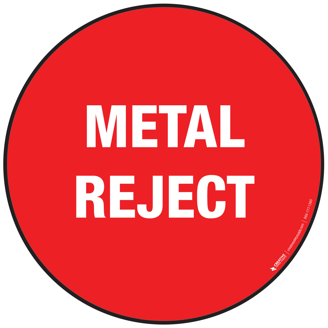 Metal Reject Floor Sign