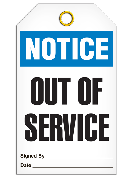 Notice Out Of Service Tags