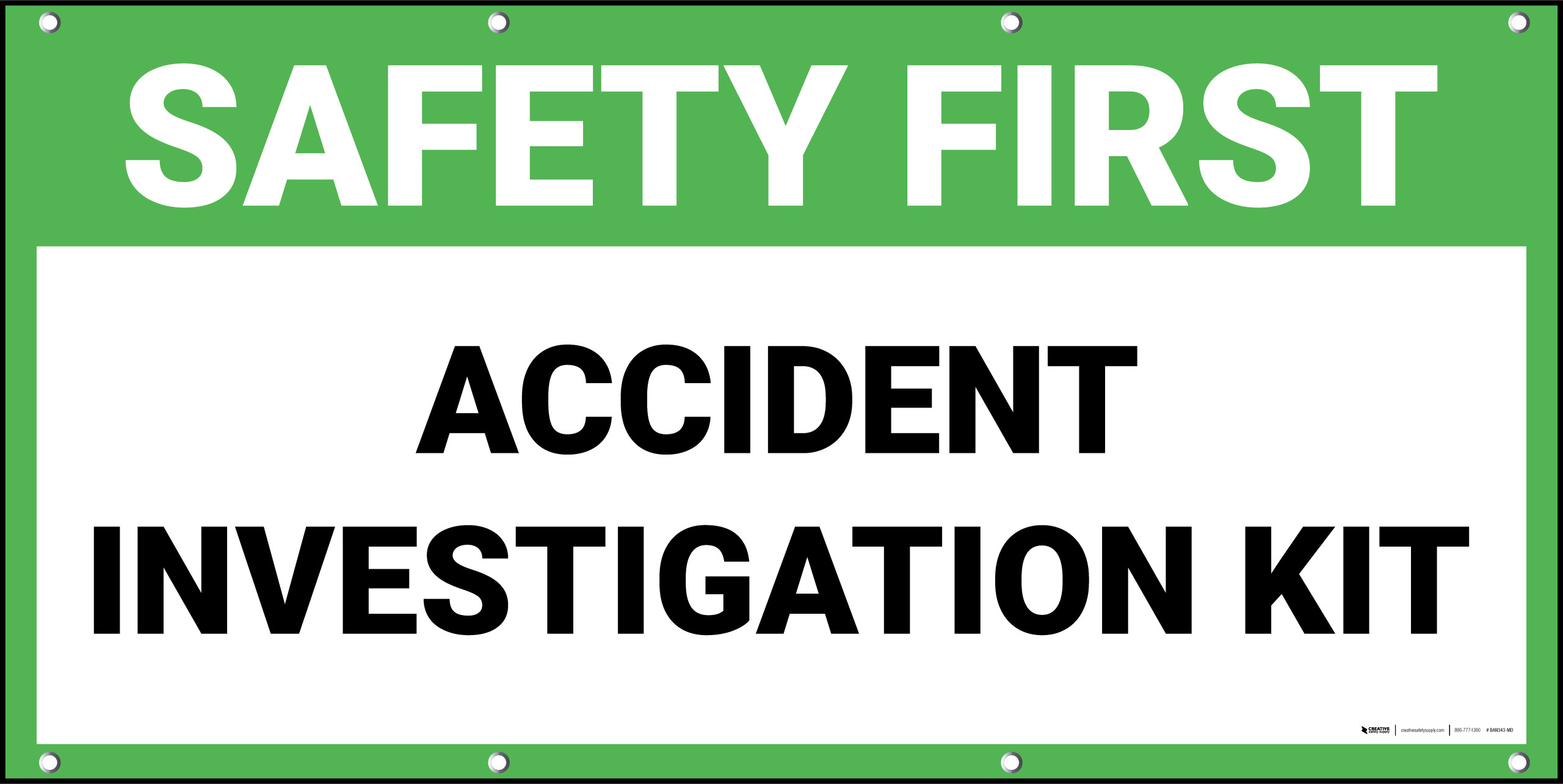 Safety First Accident Investigation Kit Banner | Creative Safety Supply