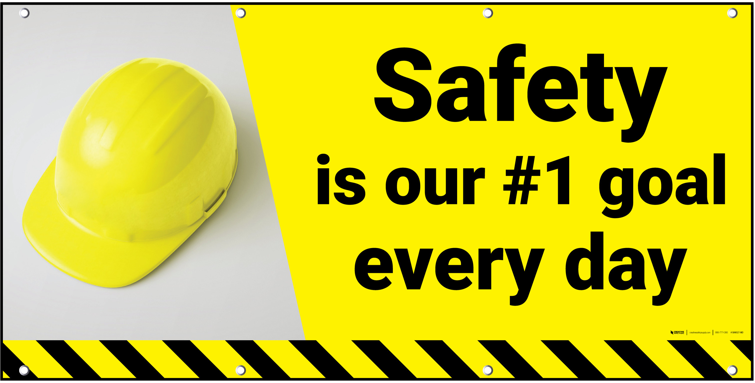 Safety is Our #1 Goal Every Day Banner