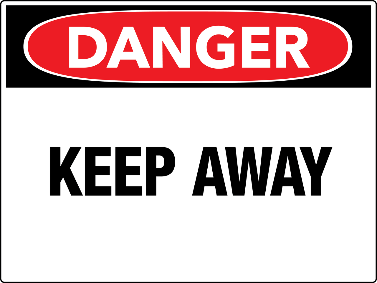 Danger Keep Away Wall Sign | Creative Safety Supply
