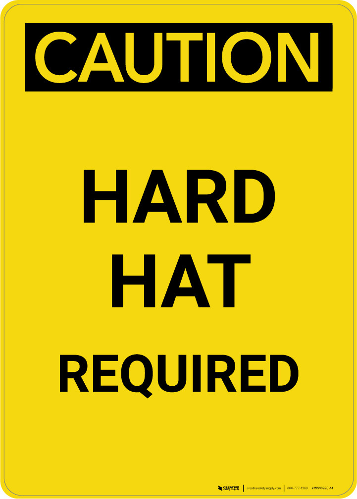 Caution: Hard Hat Required 2 - Portrait Wall Sign | Creative Safety Supply
