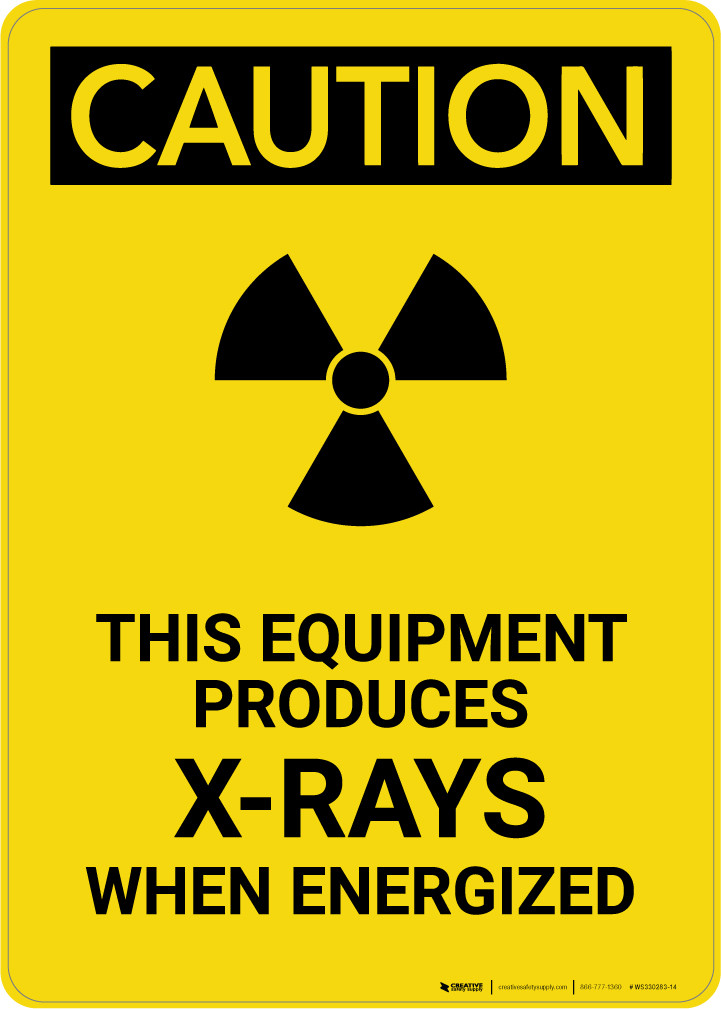 X-Ray Warning + Caution Signs | Creative Safety Supply
