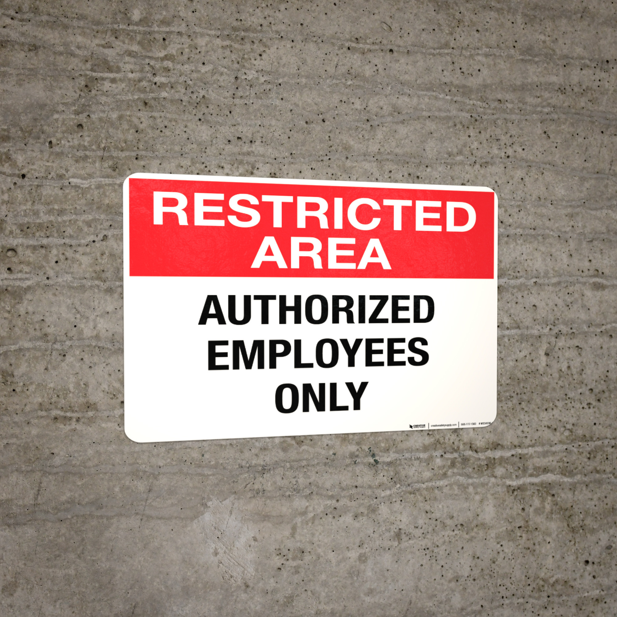 Restricted Area: Authorized Employees Only - Wall Sign | Creative ...