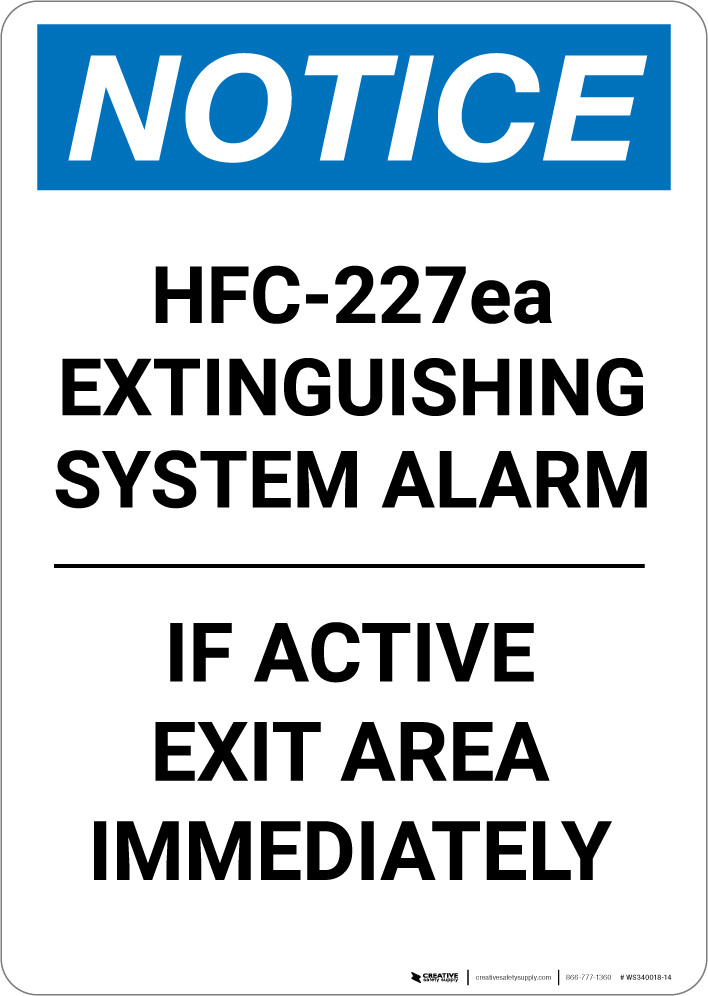 Notice: HFC 227ea Extinguishing System Alarm - Portrait Wall Sign