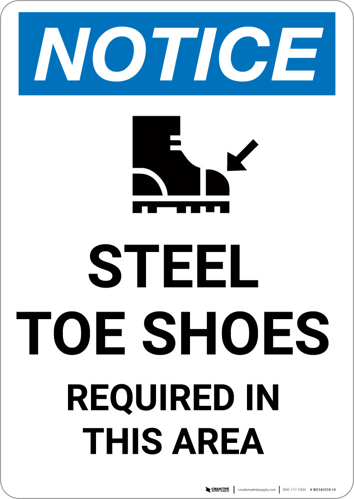 Notice: Steel Toe Shoes Required in This Area with Icon - Portrait Wall ...