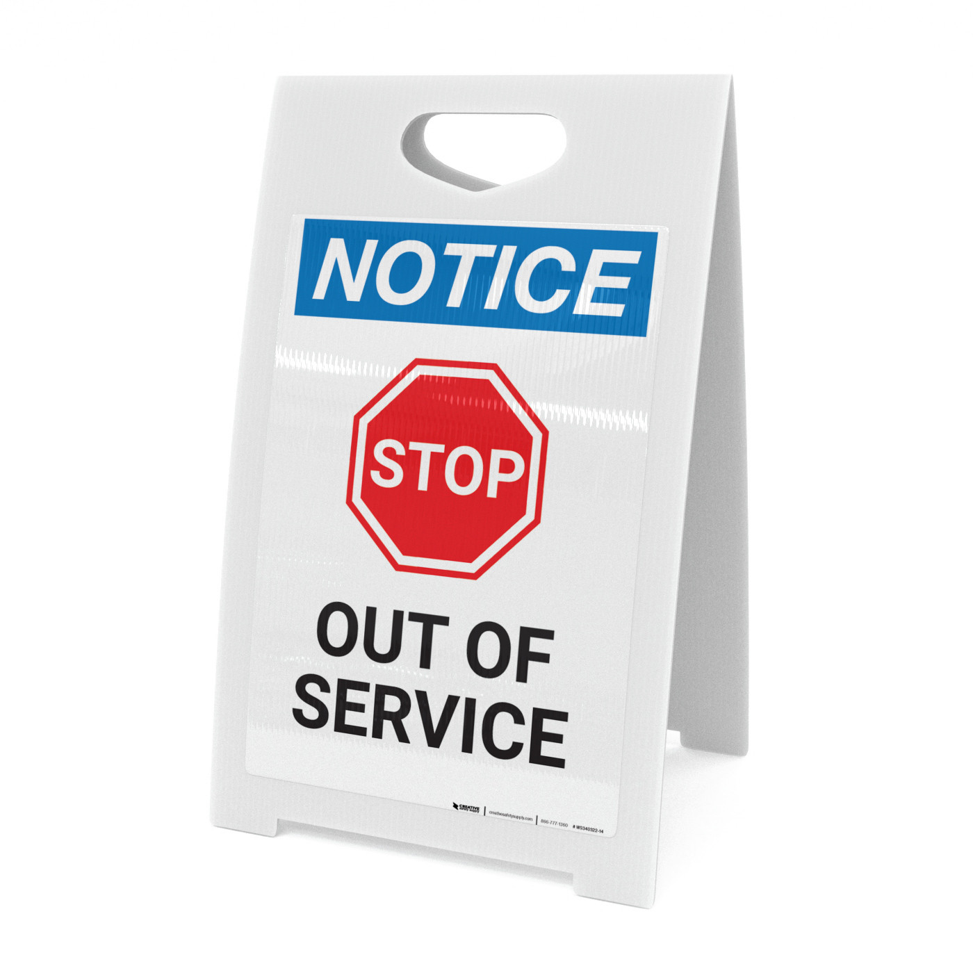 Notice: Stop Out Of Service - A-Frame Sign | Creative Safety Supply