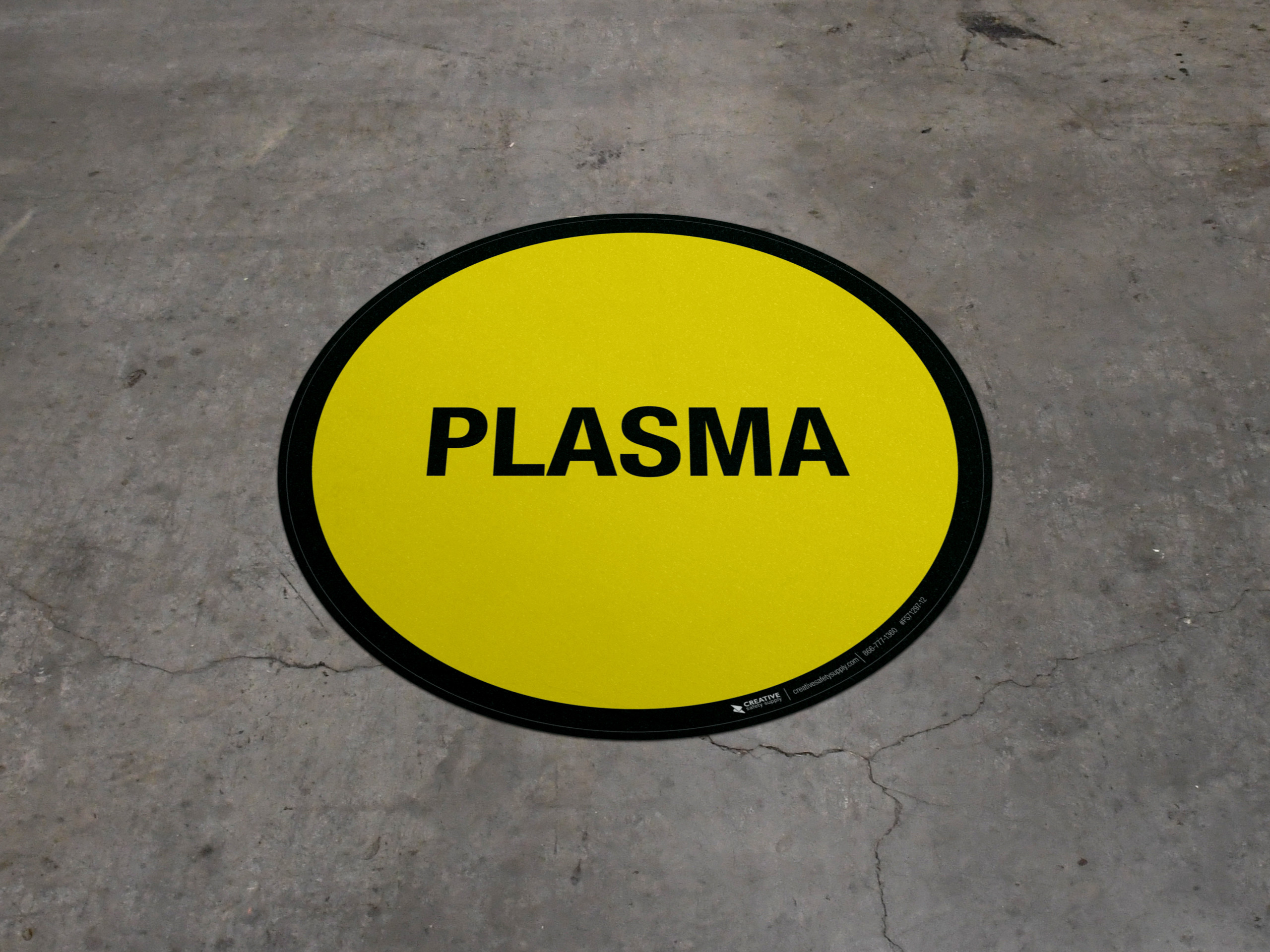 Plasma Floor Sign | Creative Safety Supply