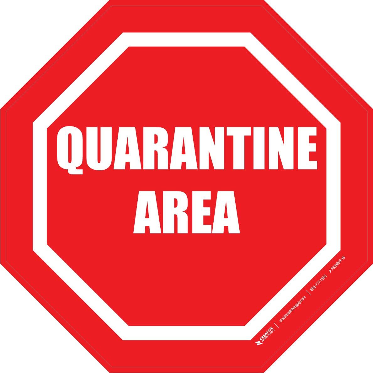 Quarantine Area Floor Sign