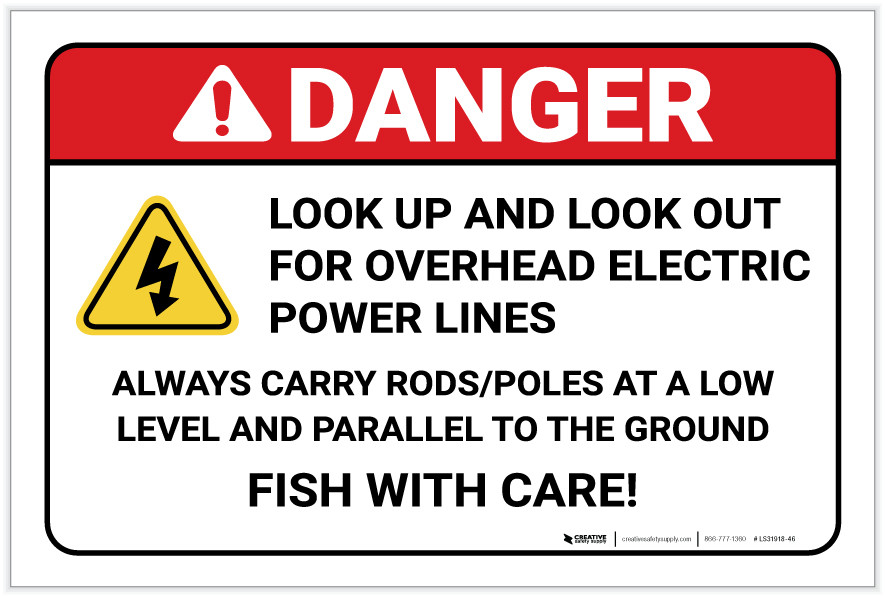 Danger: Look Up Look Out for Overhead Electric Power Lines - Label