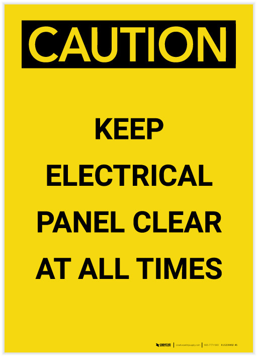 Caution: Keep Electrical Panel Clear at all Times Portrait - Label