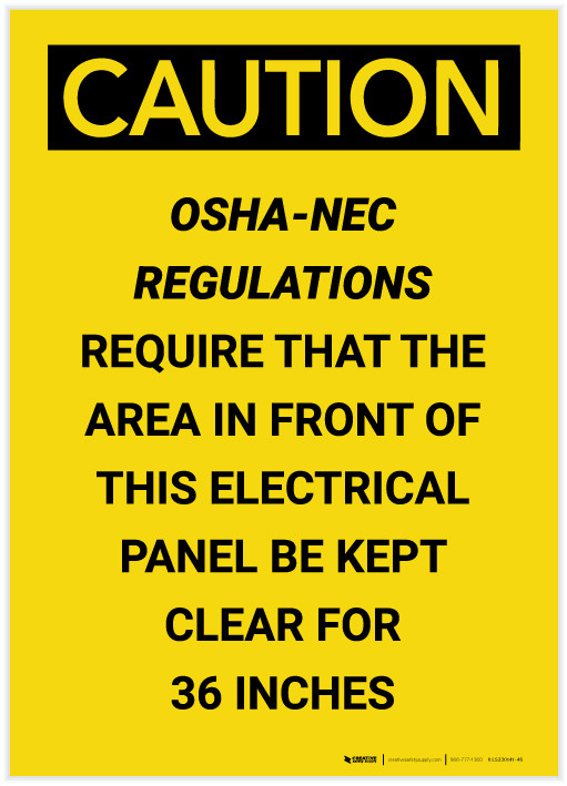 Caution: OSHA NEC Require Electrical Panel Kept Clear 36 Inches ...