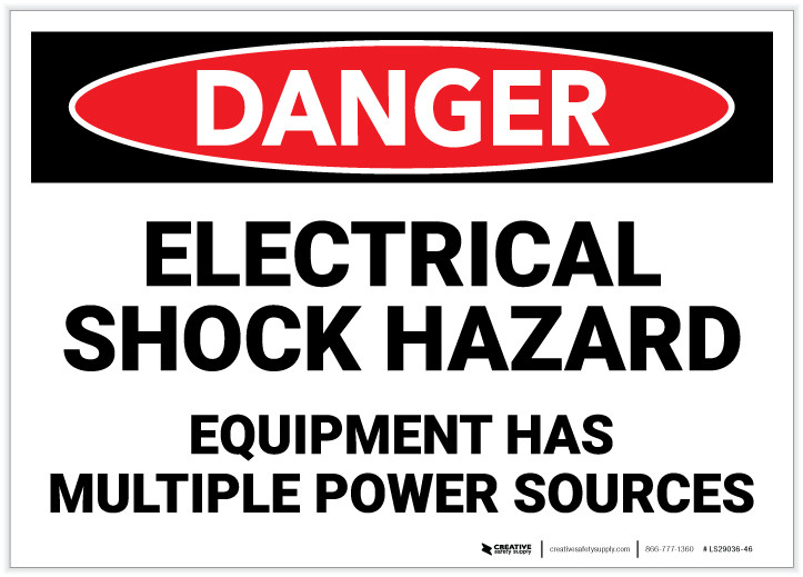 Danger: Electrical Shock Hazard - Equipment Has Multiple Power Sources ...