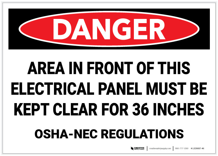 Danger: Electrical Panel Must be Kept Clear 36 Inches (OSHA-NEC ...