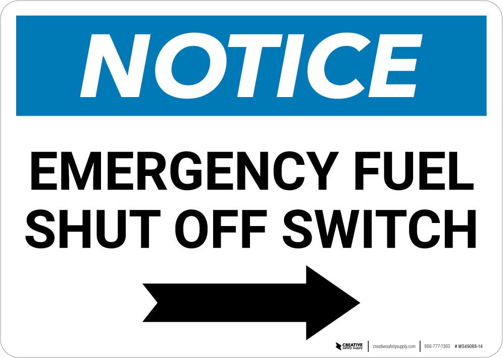 Notice: Emergency Fuel Shut Off Switch with Right Arrow Landscape ...