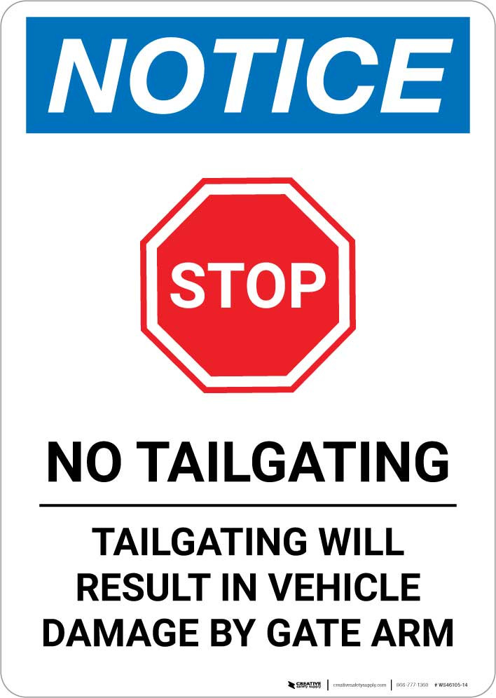 Notice: Stop - No Tailgating - Tailgating Will Result In Vehicle Damage ...