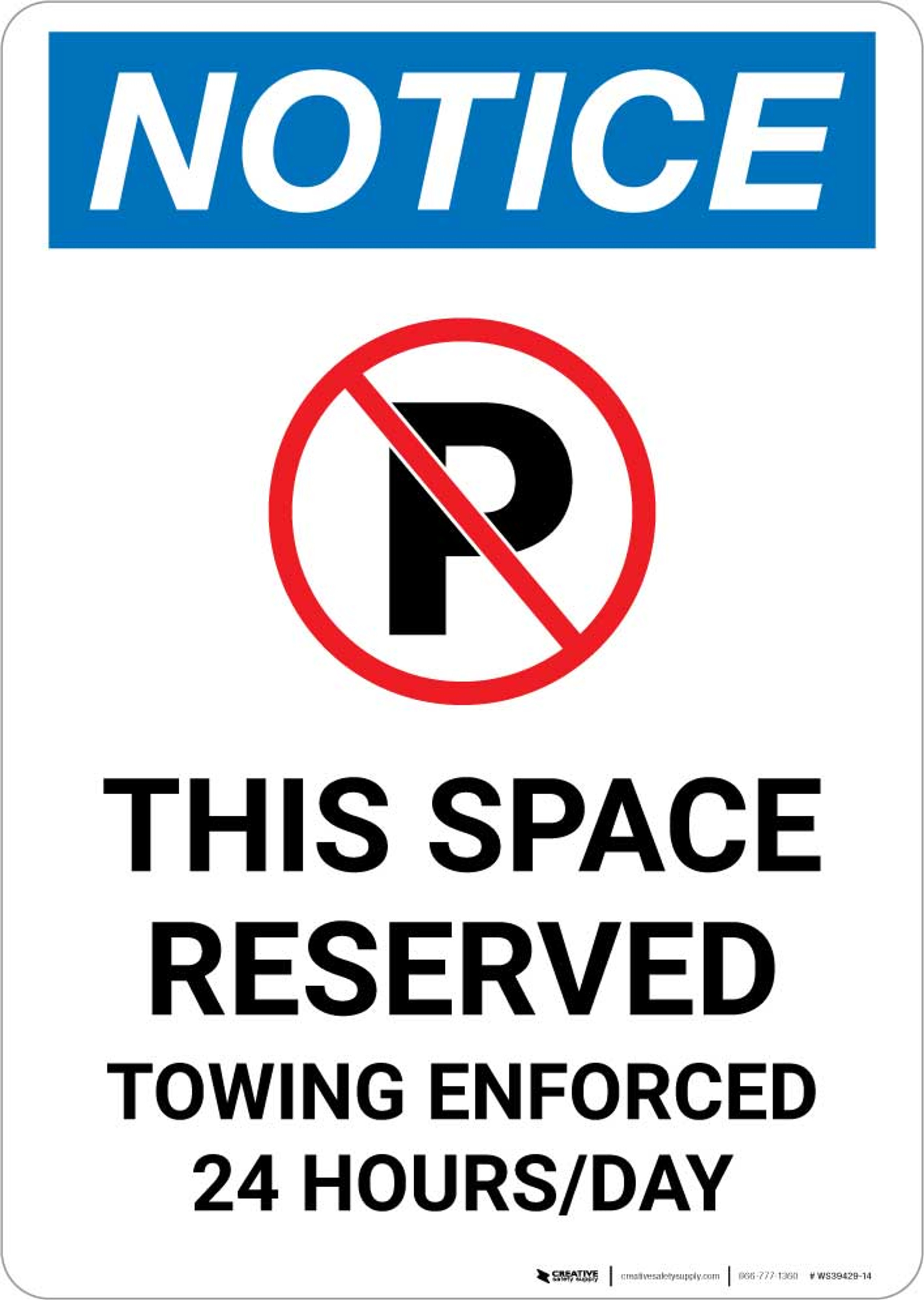 Towing + Tow Away Signs | Creative Safety Supply