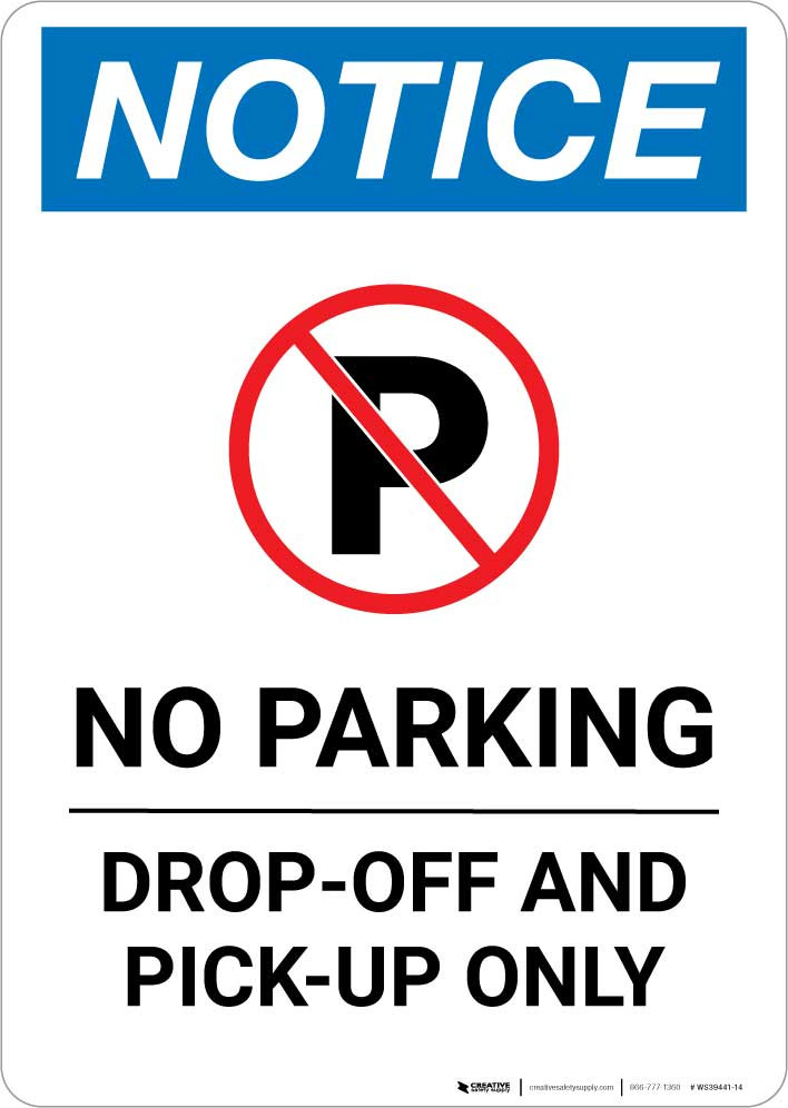 Notice: No Parking - Drop-off and Pick-up Only with Icon Portrait