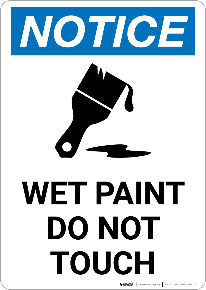 Notice: Wet Paint Do Not Touch with Icon Portrait