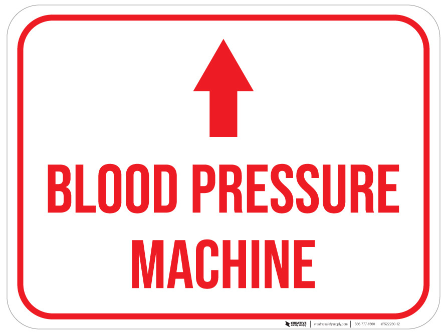 Blood Pressure Machine Arrow Straight Rectangular - Floor Sign
