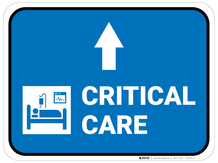 Critical Care Straight Ahead Arrow with Icon Rectangular - Floor Sign