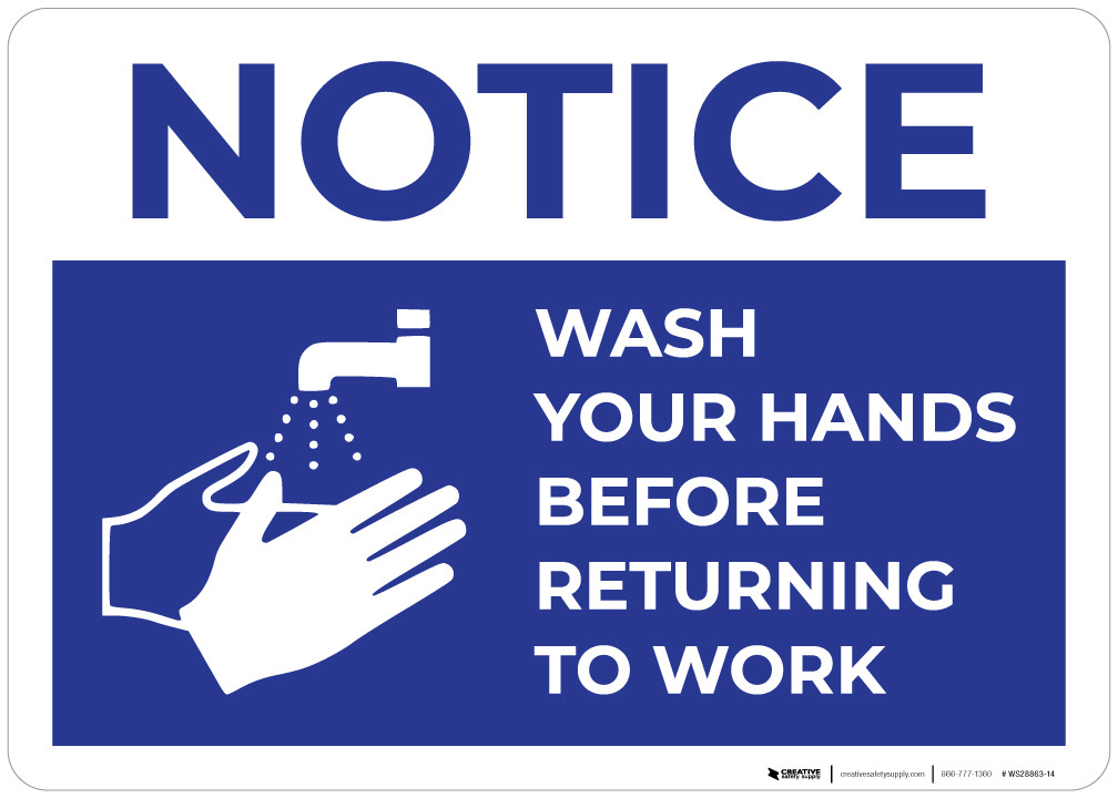 Notice: Wash Your Hands Before Returning To Work with Icon Landscape ...