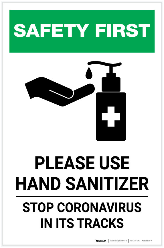 Safety First: Please Use Hand Sanitizer - Stop Coronavirus with Icon ...