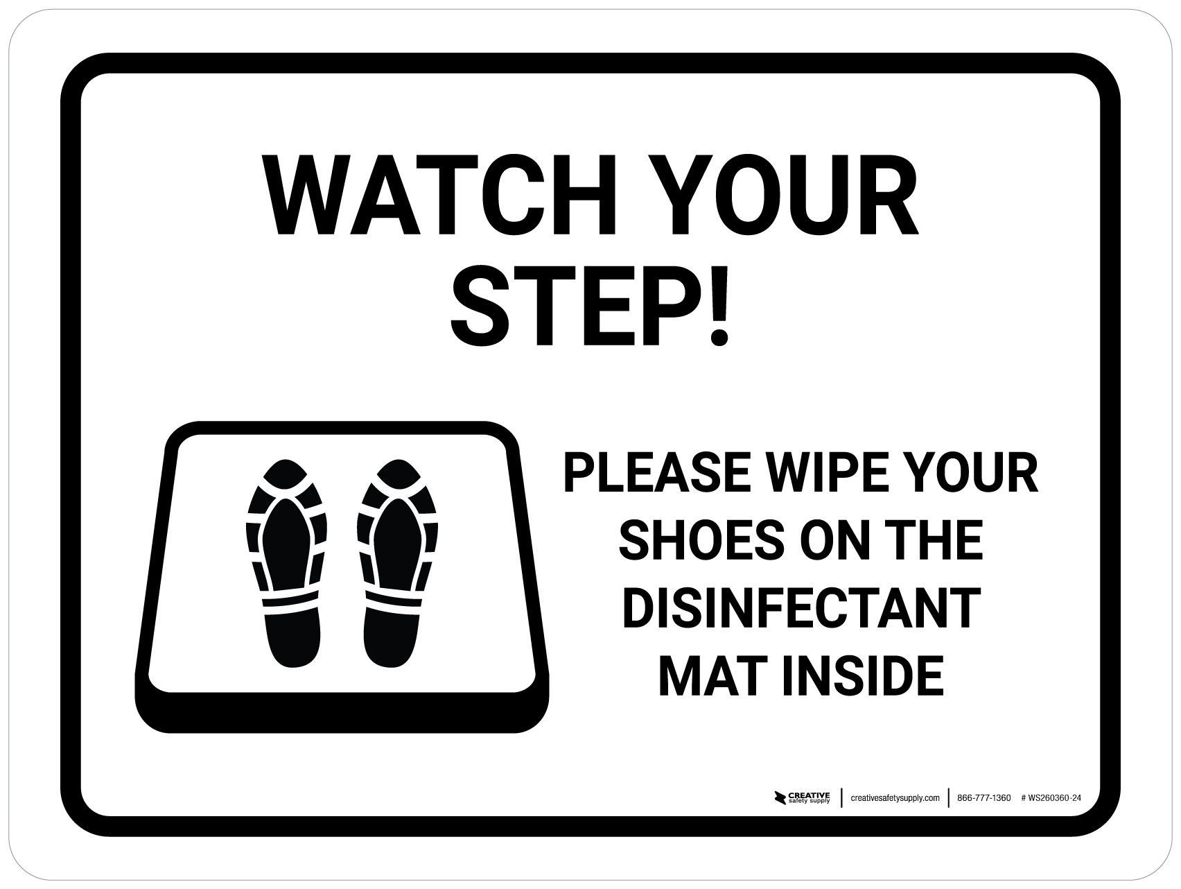 Watch Your Step Please Wipe Shoes with Icon Landscape - Wall Sign ...
