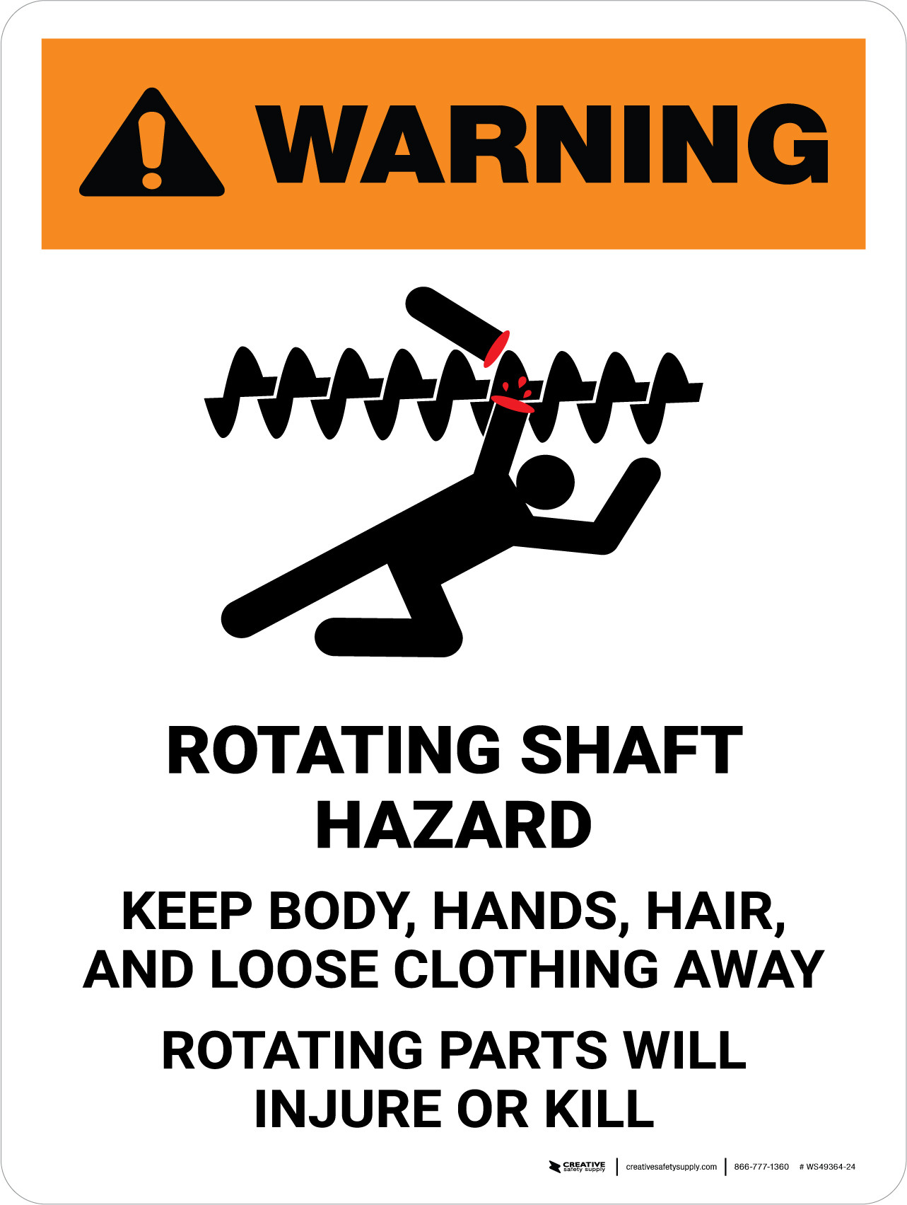 Warning: Rotating Shaft Hazard Keep Body Portrait - Wall Sign