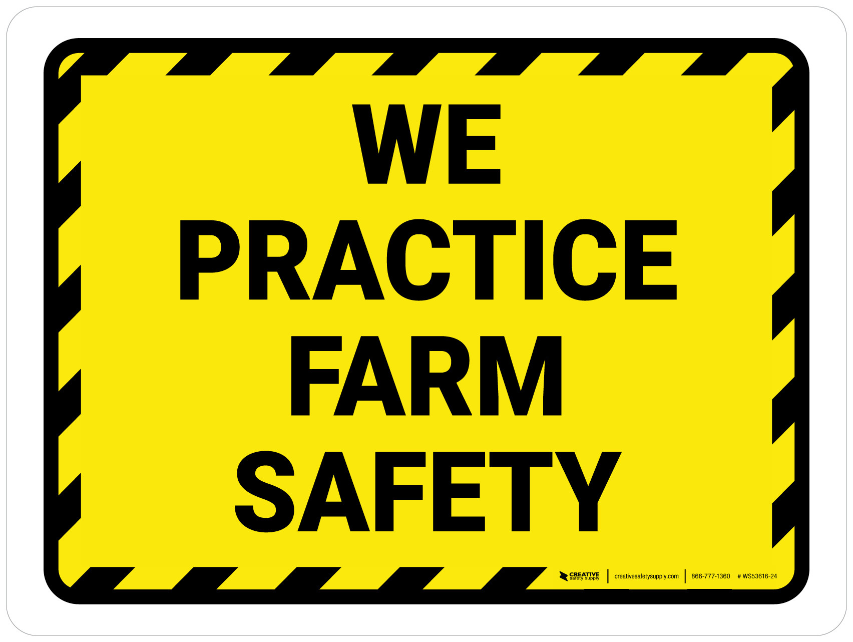 We Practice Farm Safety with Hazard Lines Landscape - Wall Sign