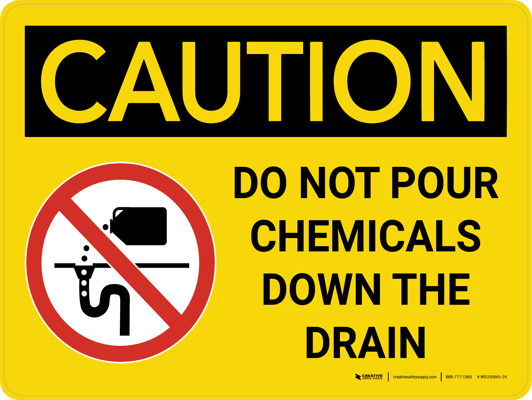 Caution: Do Not Pour Chemicals Down Drain Landscape - Wall Sign