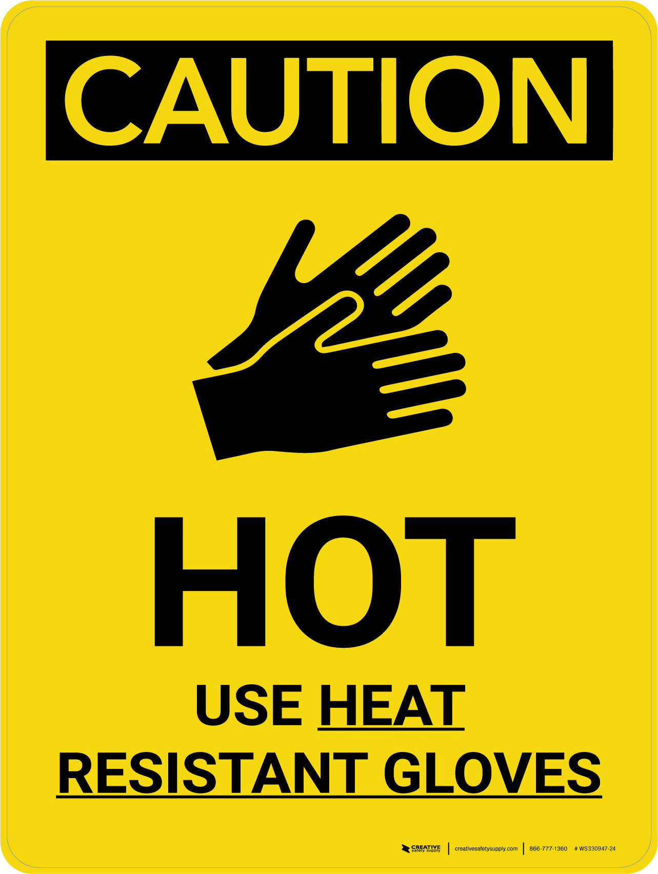 Caution: Hot Use Heat Resistance Gloves Portrait With Icon - Wall Sign
