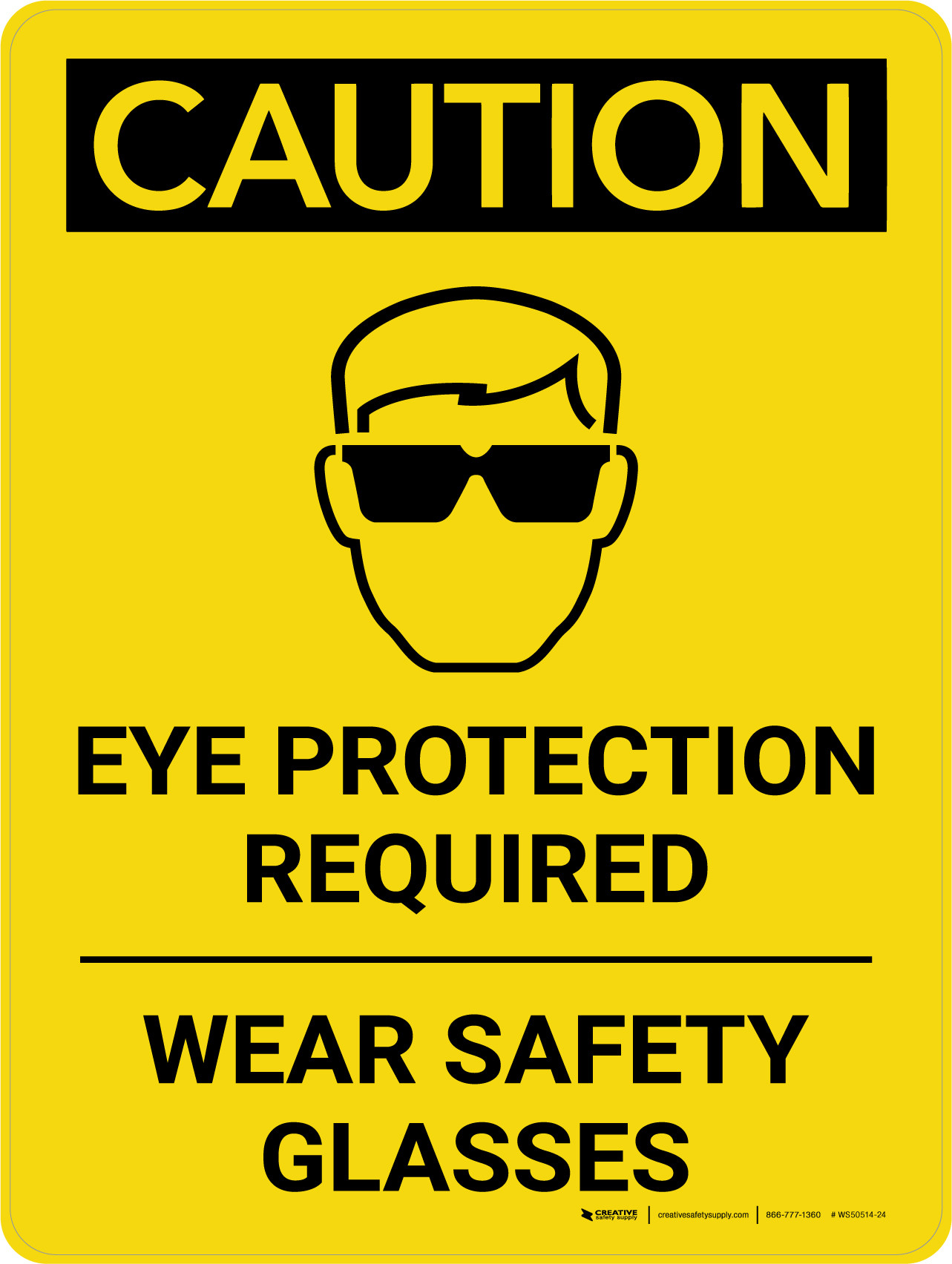 Caution: PPE Eye Protection Required Wear Safety Glasses Portrait With ...
