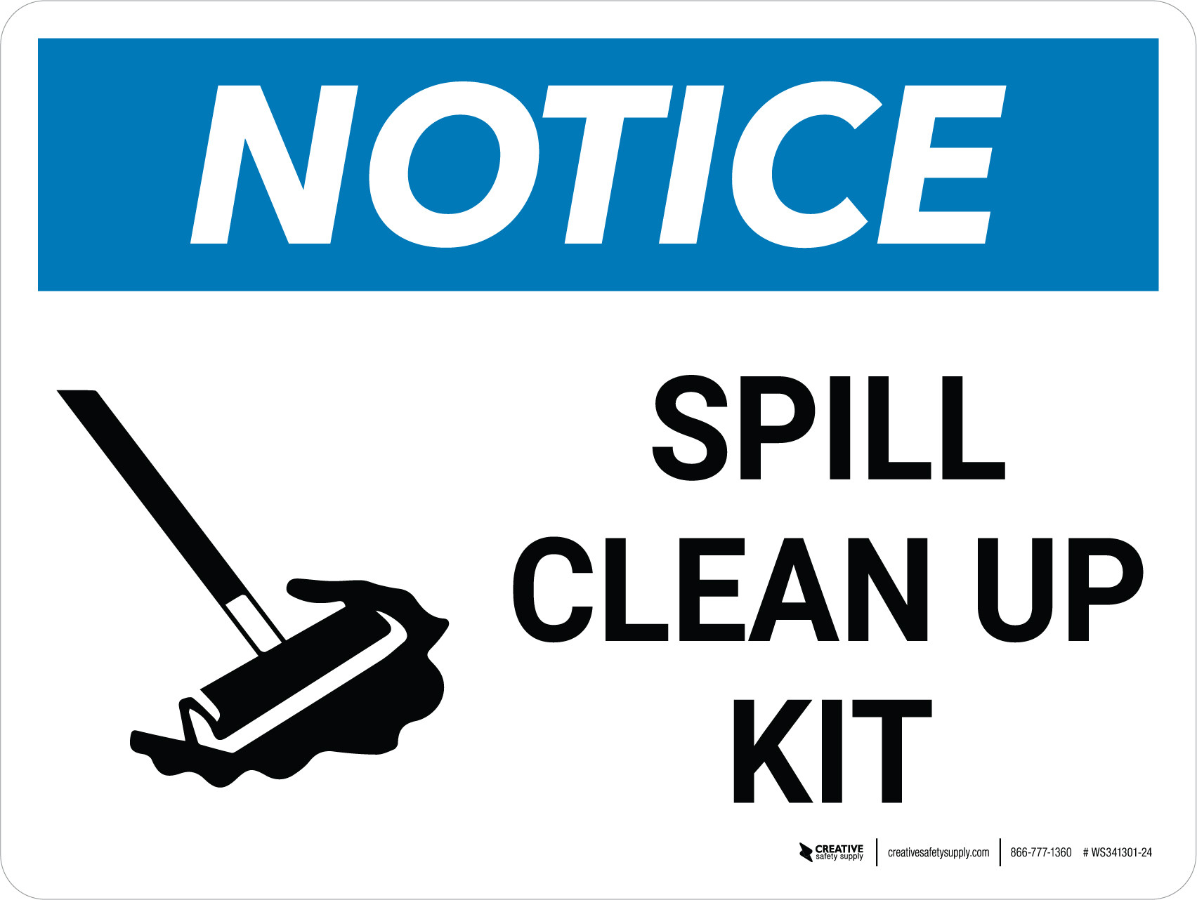 Spill Kit Signs | Creative Safety Supply