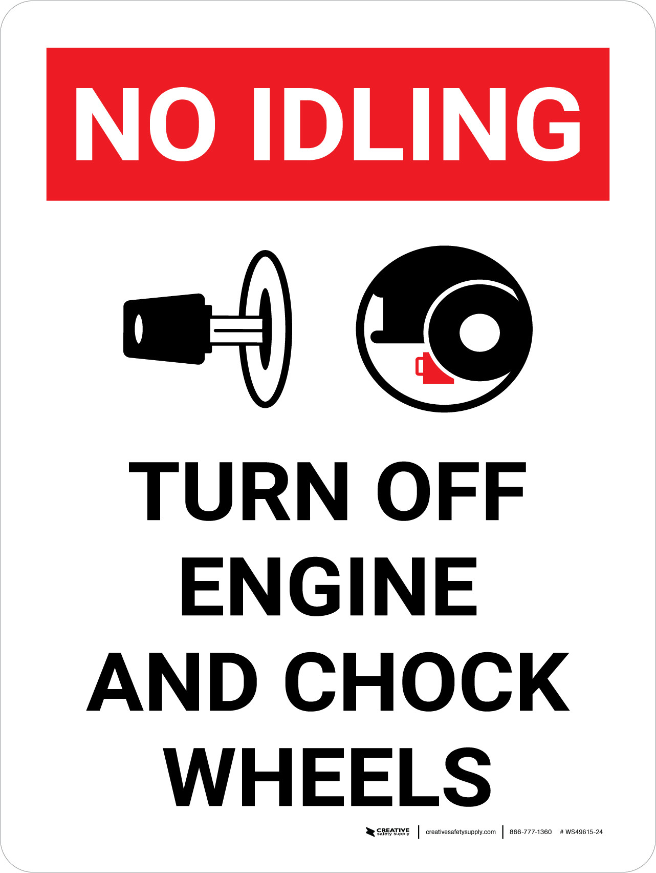 No Idling Turn Off Engine And Chock Wheels Portrait with Graphic - Wall ...