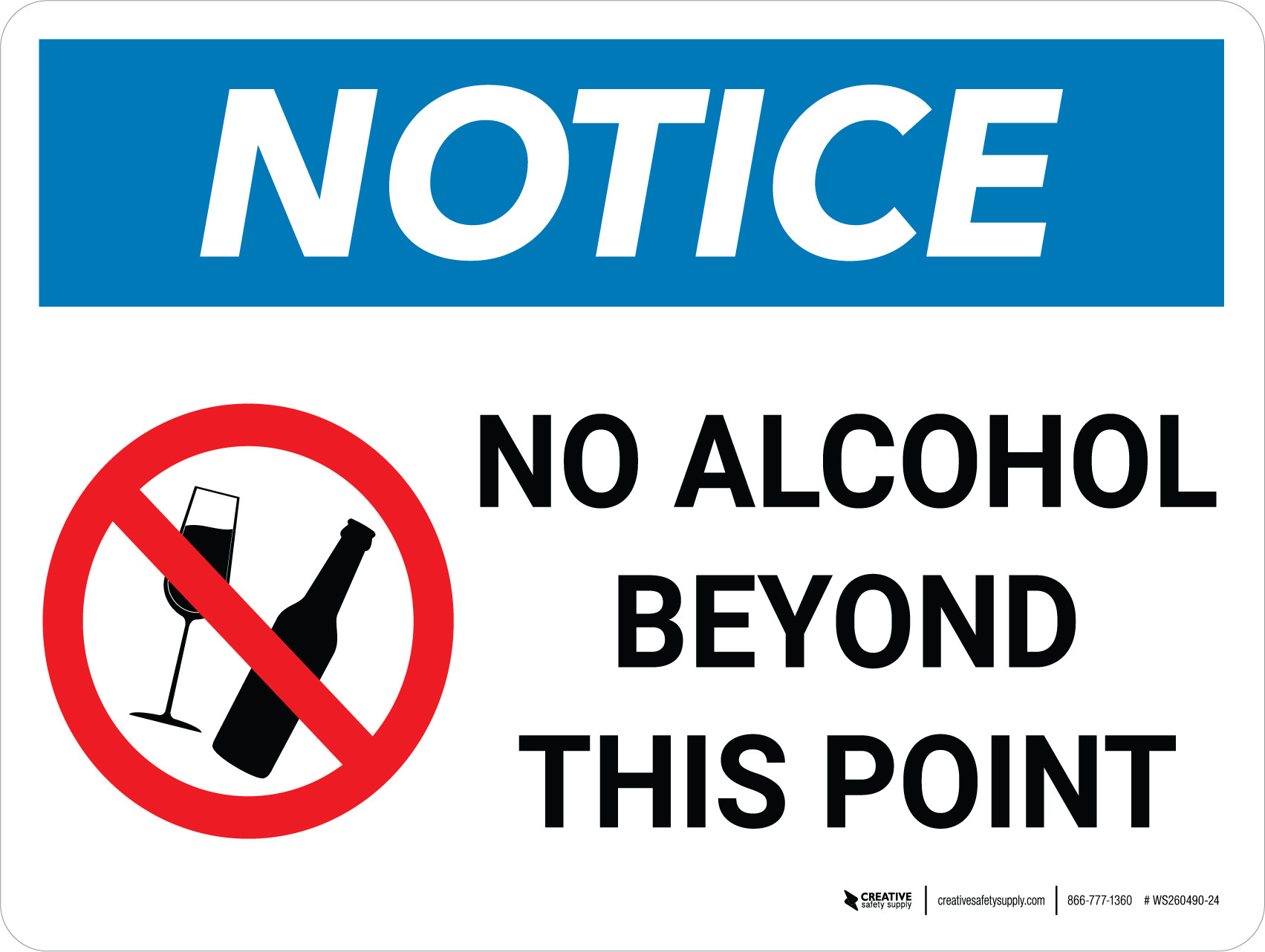 Notice: No Alcohol Beyond This Point Landscape with Icon - Wall Sign