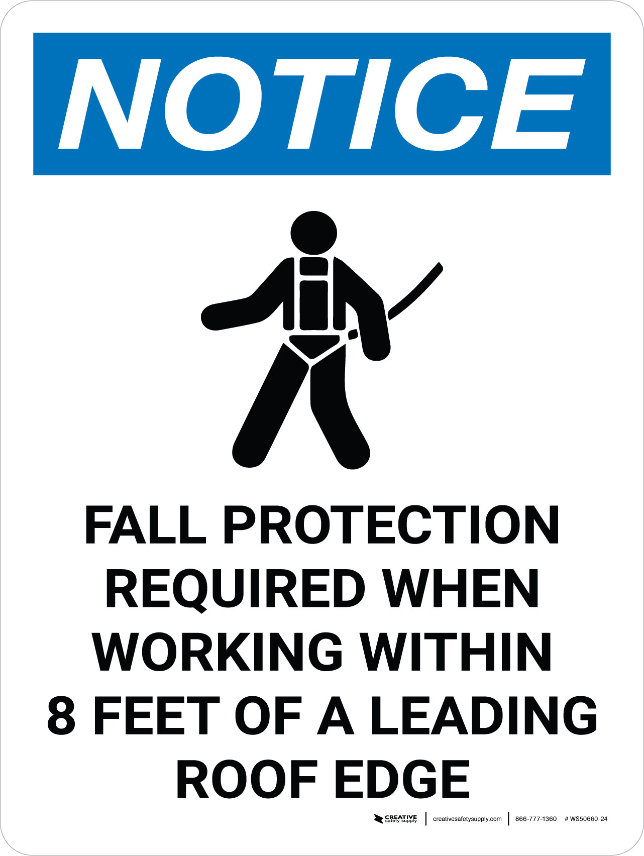 Notice: Fall Protection Required When Working Within Roof Edge Portrait ...