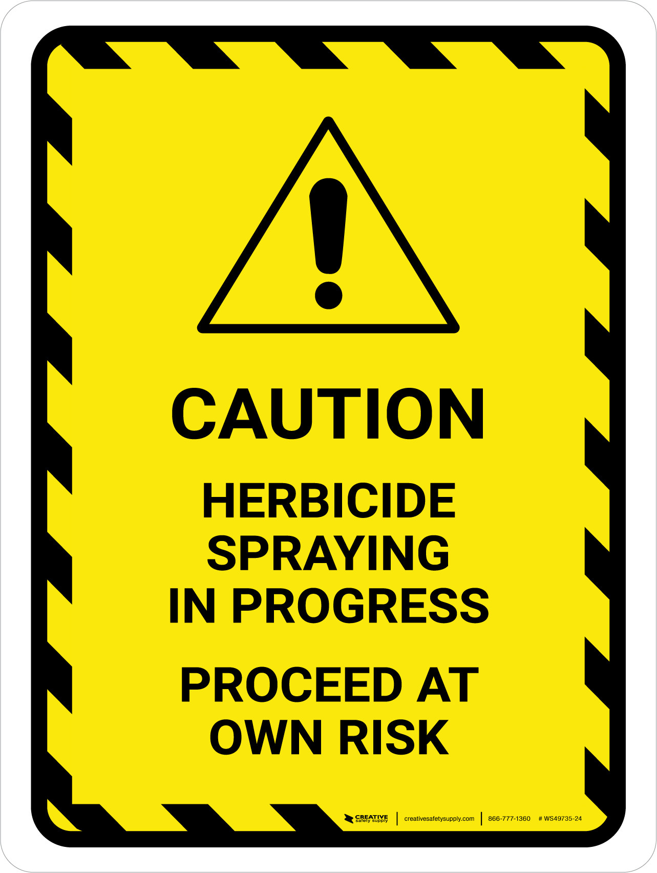 Caution Herbicide Spraying In Progress Portrait - Wall Sign