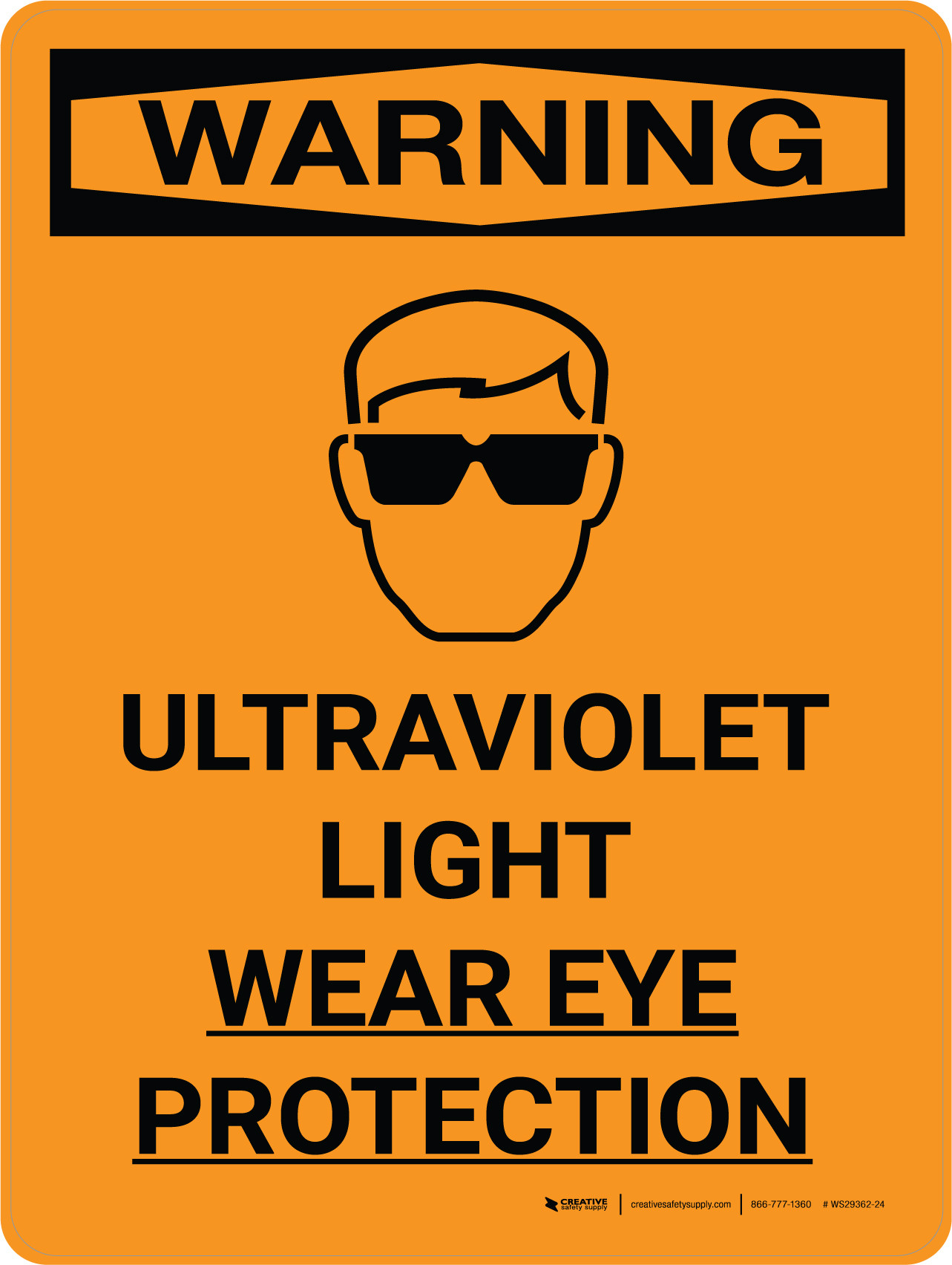 Warning: Ultraviolet Light - Wear Eye Protection Portrait With Icon ...
