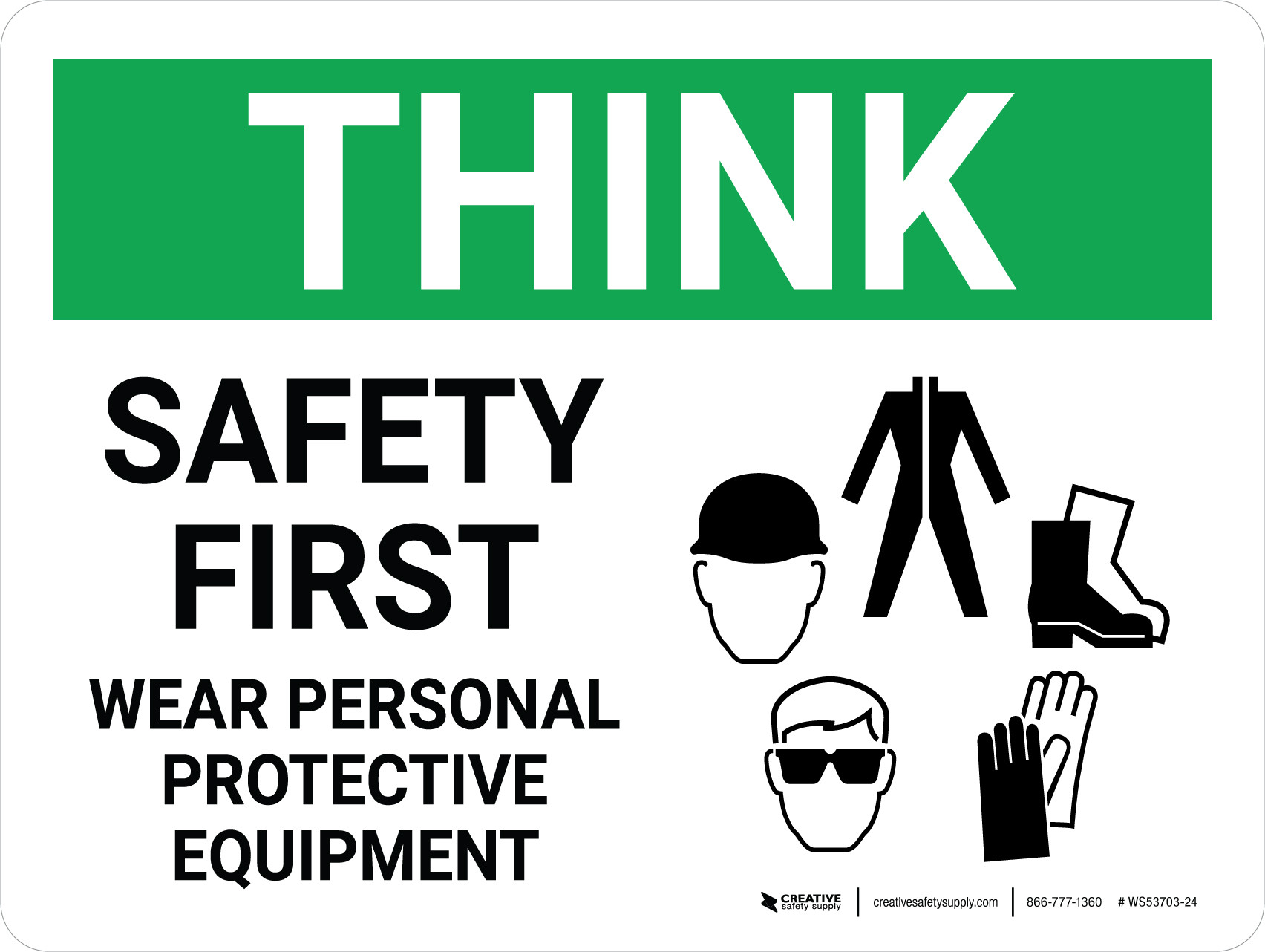 Think Signs | Creative Safety Supply