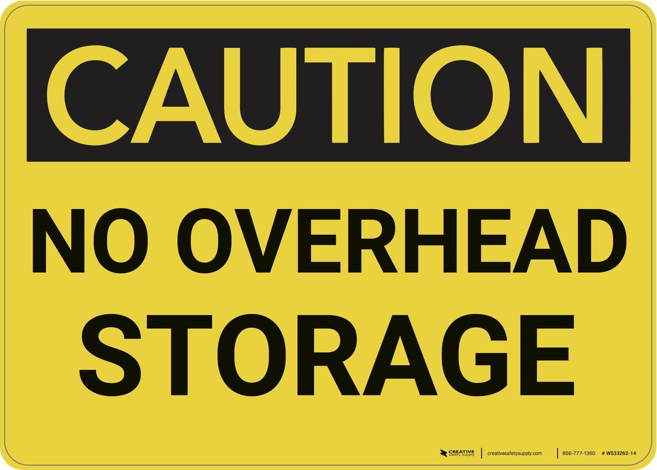 No Storage Signs | Creative Safety Supply