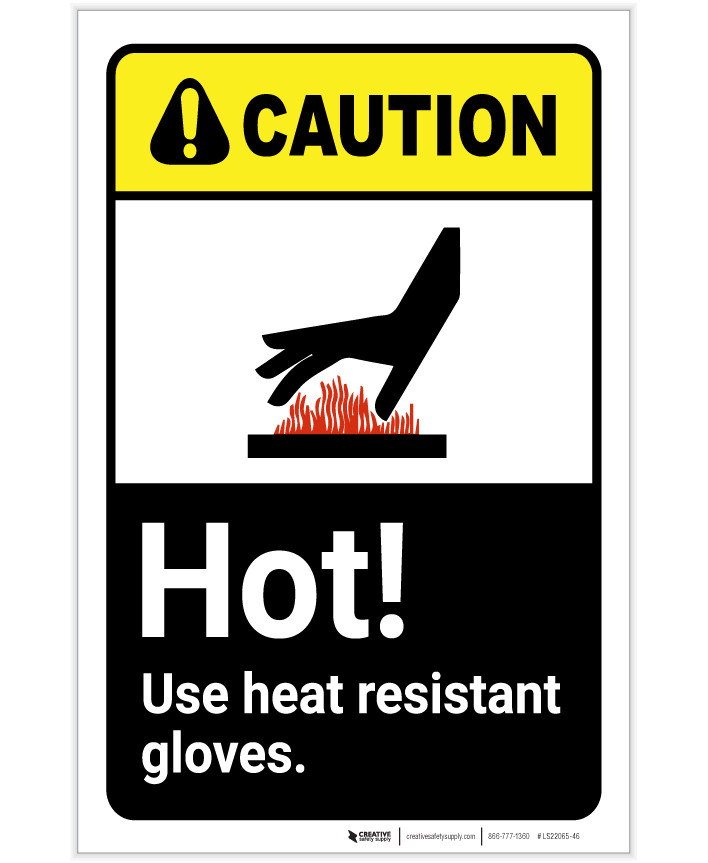 Caution: Hot! Use Heat Resistant Gloves with Icon ANSI Portrait - Label