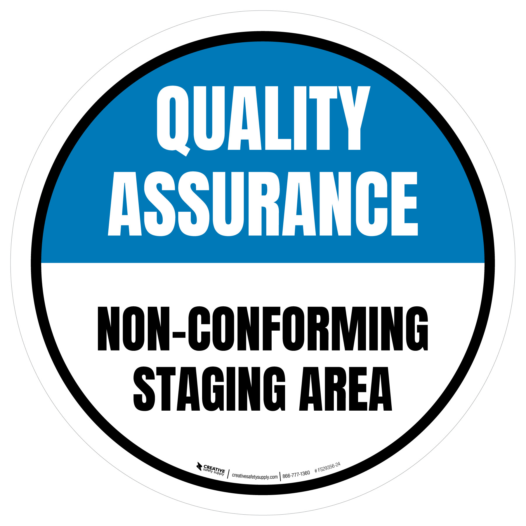 Quality Assurance: Non-Conforming Staging Area Circular - Floor Sign