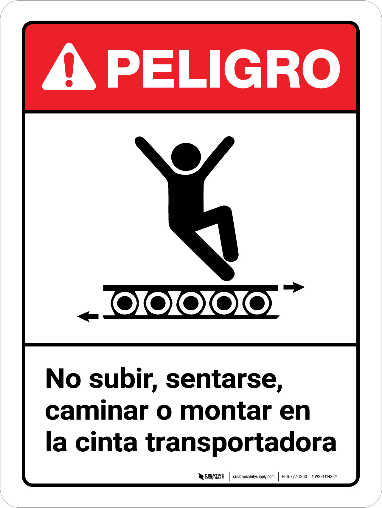 Peligro - No subir, sentarse, caminar o montar en la cinta ...