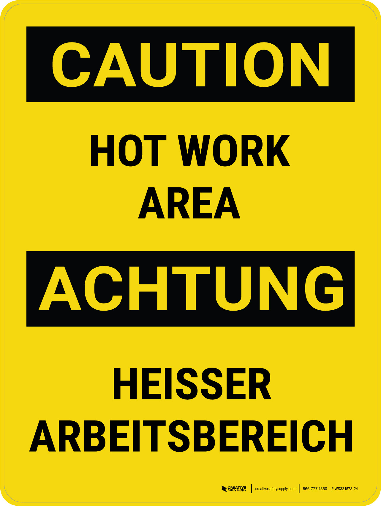 Achtung - Heißer Arbeitsbereich (Caution - Hot Work Area) Bilingual ...