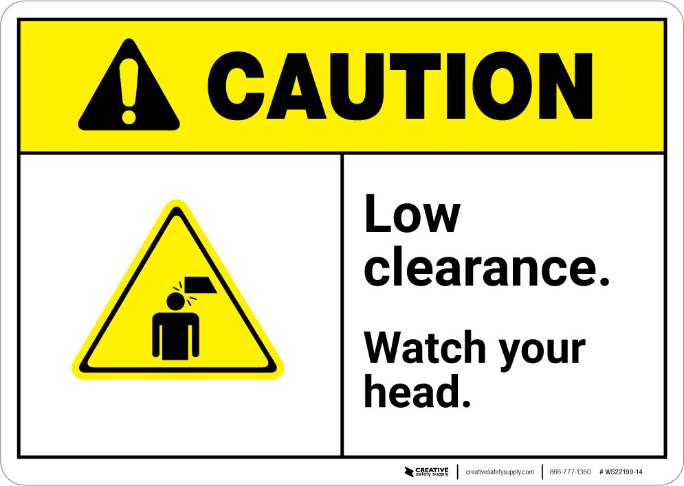 Low & Maximum Clearance Signs | Creative Safety Supply