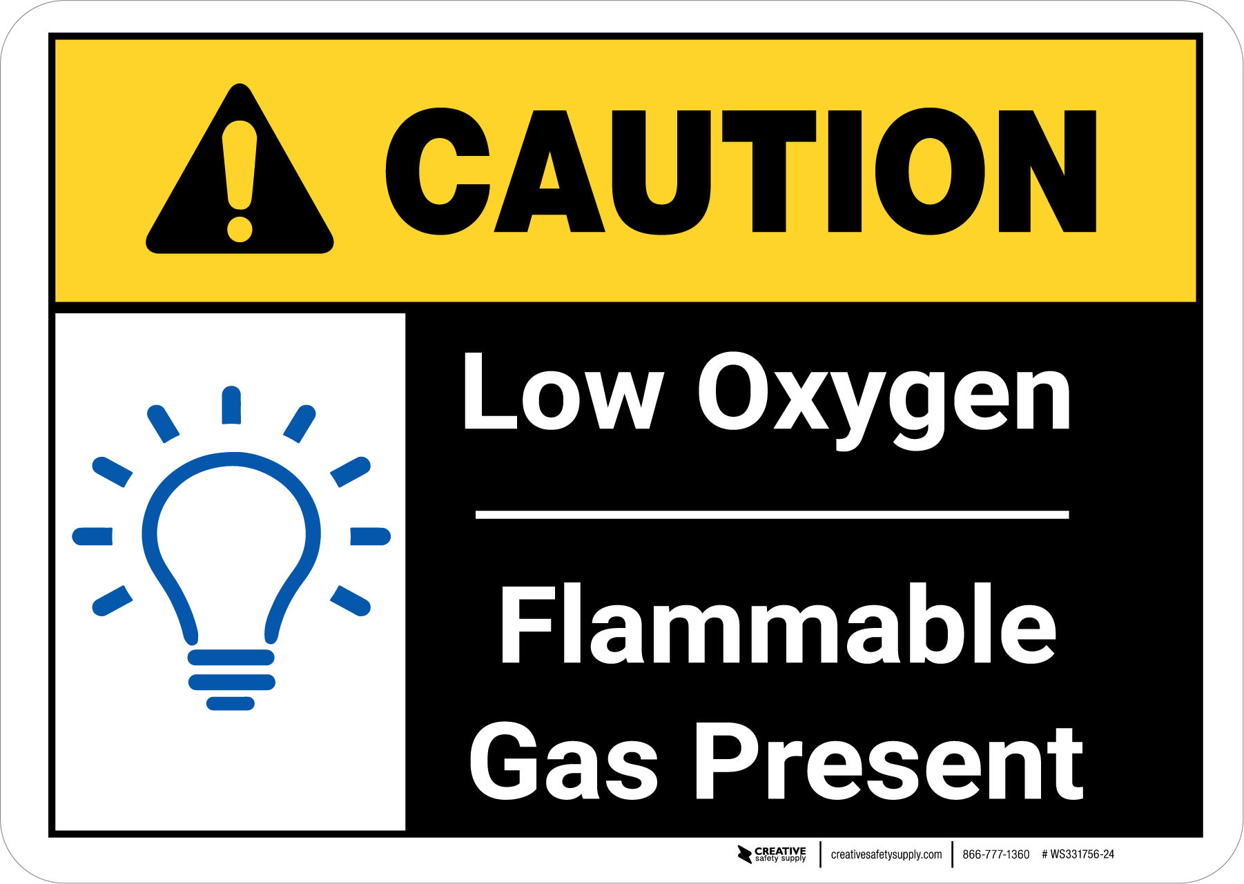Caution: Low Oxygen - Flammable Gas Present Landscape - Wall Sign